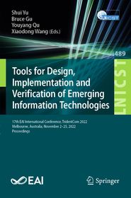 Tools for Design, Implementation and Verification of Emerging ...