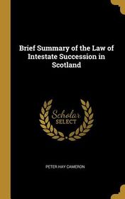 Brief Summary of the Law of Intestate Succession in Scotland | Shop ...