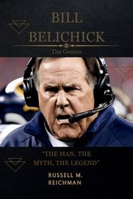 Bill Belichick the Genius | Shop Today. Get it Tomorrow! | takealot.com