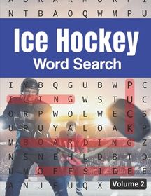 Ice Hockey Word Search (Volume 2): Large Print Puzzle Book for Adults ...