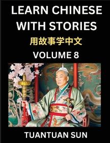Learn Chinese with Stories (Part 8)- Self-learn Reading Captivating ...