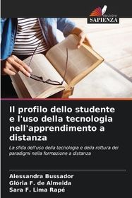 Il profilo dello studente e l'uso della tecnologia nell'apprendimento a ...