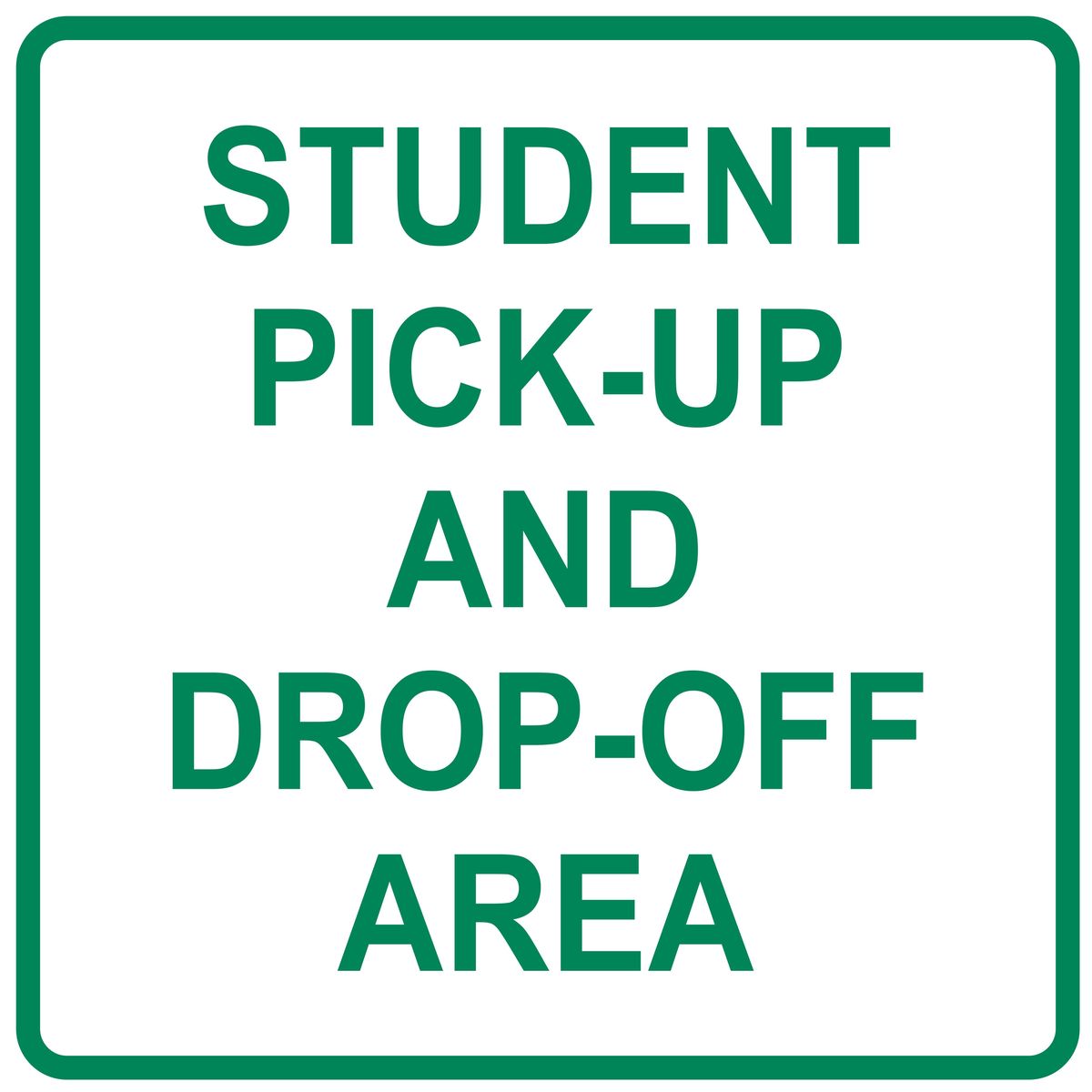 Student Pick-up and Drop Off Area 80x80cm Sign - 2 Pack. | Shop Today ...