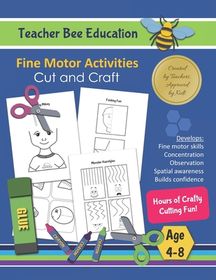 Cut and Craft: Fine Motor Activities - Hours of Crafty Cutting Fun ...