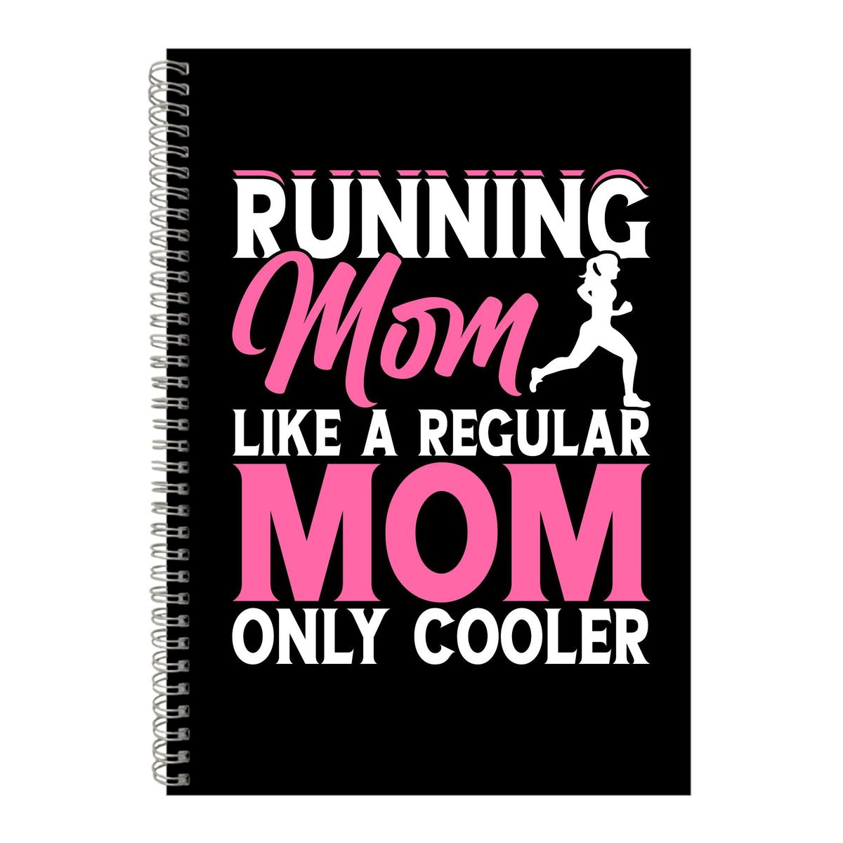 Mom A4 Notebook Spiral and Lined Running Graphic Sayings Notepad Gift ...