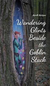 Wandering Glints Beside the Goblin Stack | Shop Today. Get it Tomorrow ...