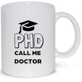 PHD Call Me Doctor Birthday Christmas Graduation Doctorate Gift Mug ...