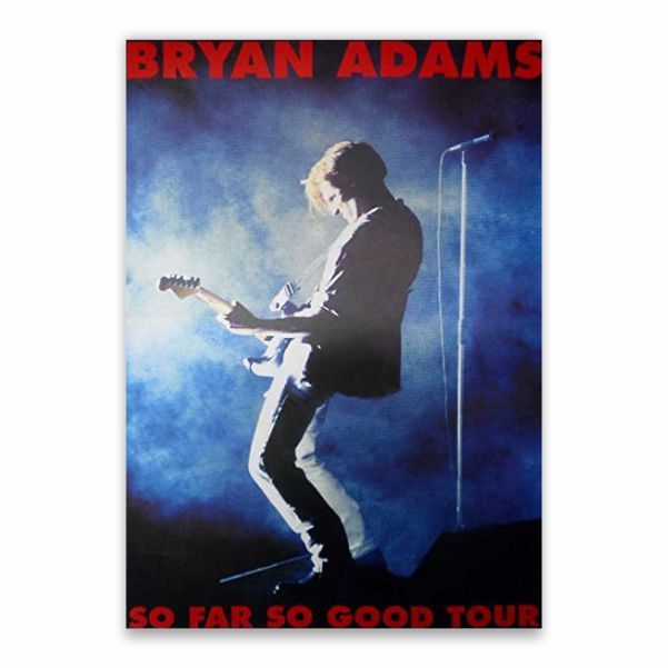 Bryan Adams So Far So Good Tour Poster - A1 | Shop Today. Get it ...