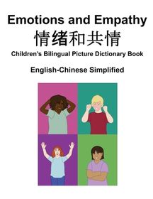 English-Chinese Simplified Emotions and Empathy / 情绪和共情 Children's ...