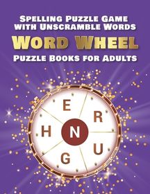 Spelling Puzzle Game with Unscramble Words: Word Wheel Puzzle Books for ...