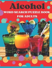 Alcohol Word Search Puzzle Book For Adults: Under 5 Dollars Word Search ...