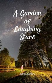 A Garden of Laughing Stars | Shop Today. Get it Tomorrow! | takealot.com