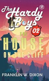 Hardy Boys 02: The House On The Cliff (The Hardy Boys) [Hardcover ...