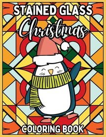Stained Glass Christmas Coloring Book: Relaxing Coloring Pages of ...