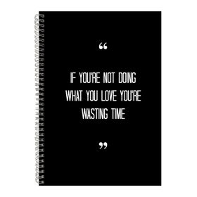 Wasting A4 Notebook Spiral and Lined Motivational Saying Graphic ...