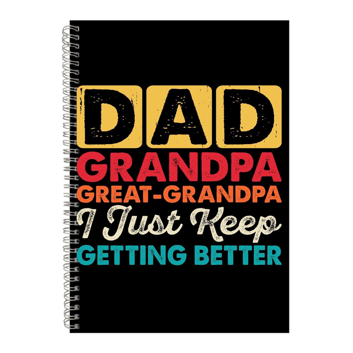 Dad A4 Notebook Spiral Lined Fathers Day Graphic Dad Saying Notepad ...