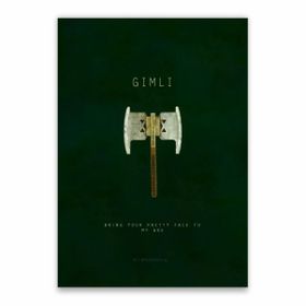 Gimli The Dwarf Quote Poster - A1 | Shop Today. Get it Tomorrow ...