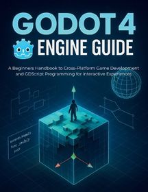 Godot 4 Engine Guide | Shop Today. Get it Tomorrow! | takealot.com