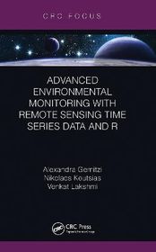 Advanced Environmental Monitoring with Remote Sensing Time Series Data ...