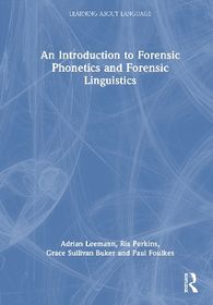 An Introduction to Forensic Linguistics and Forensic Phonetics | Shop ...