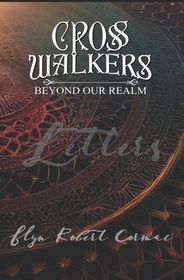 Cross Walkers; Beyond Our Realm: Letters | Shop Today. Get it Tomorrow ...