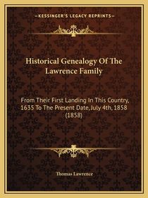 Historical Genealogy of the Lawrence Family | Shop Today. Get it ...