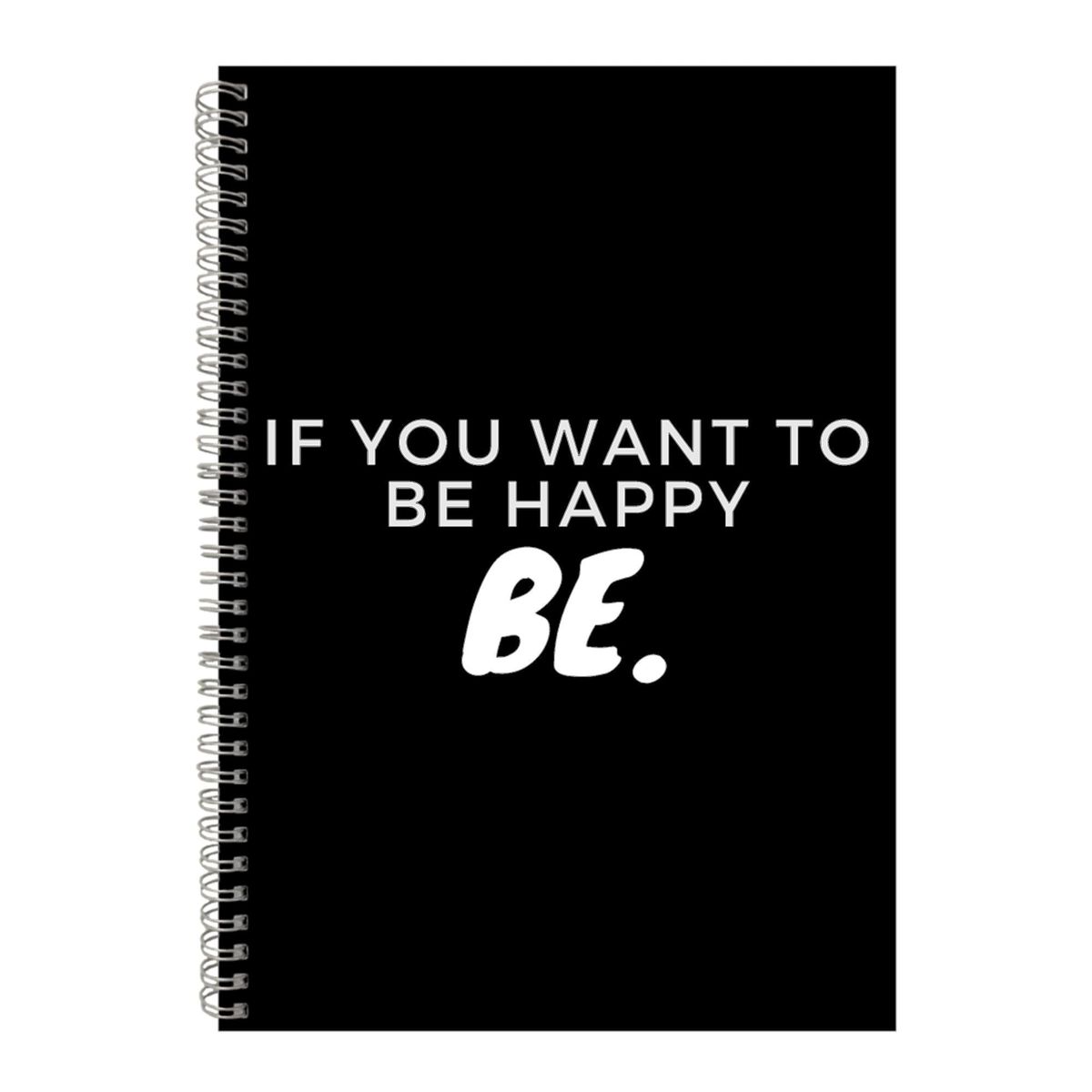 Be A4 Notebook Spiral and Lined Motivational Saying Graphic Notepad ...