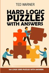 Hard Logic Puzzles With Answers: Stostone Puzzles 100 Logic Grid ...
