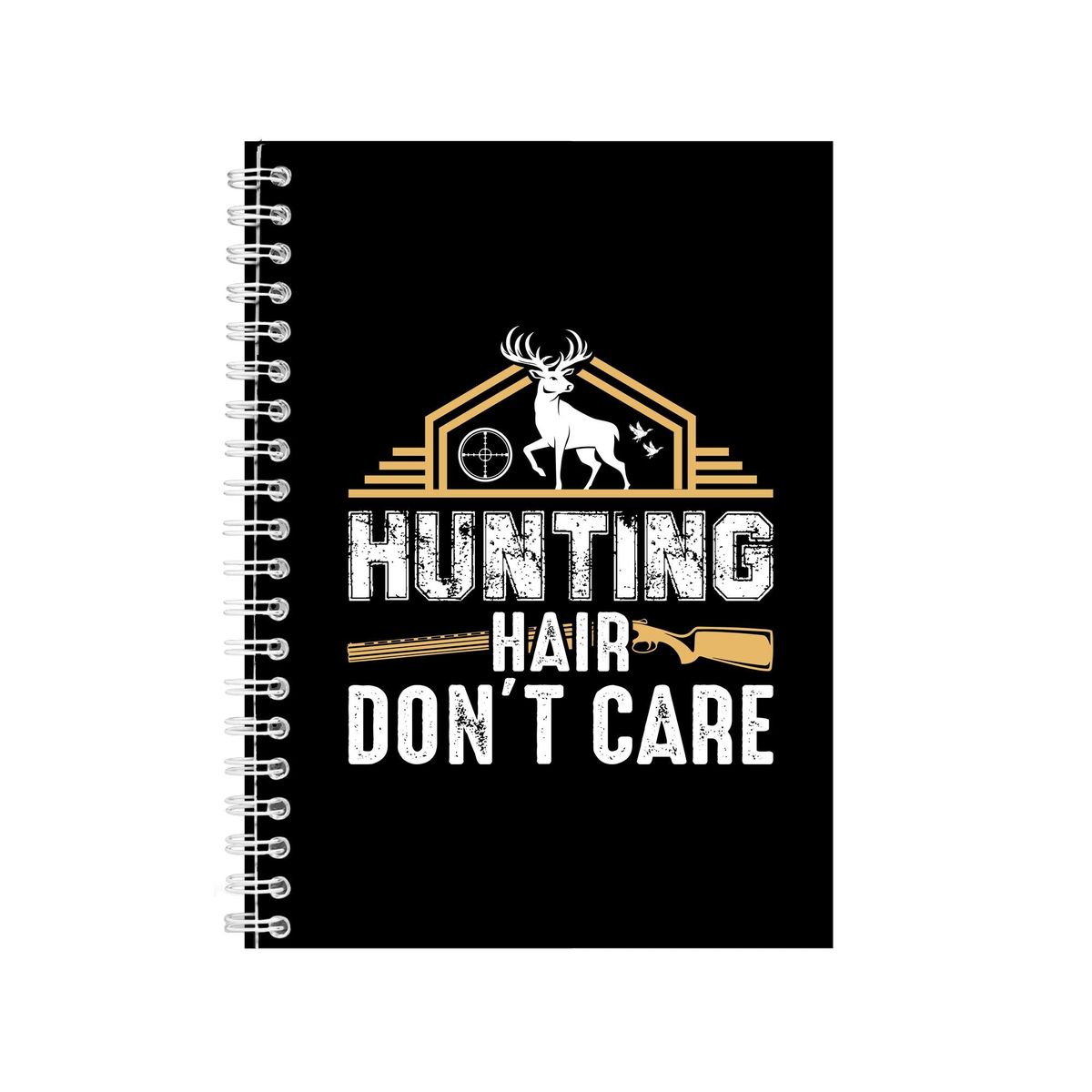 Hunting Hair Don_t Care Notebook Hunter Gift Idea A5 Notepad 144 | Shop ...