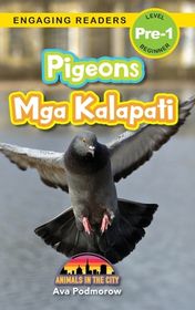 Pigeons: Bilingual (English/Filipino) (Ingles/Filipino) Mga Kalapati ...