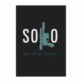 Solo Quote Poster - A1 | Shop Today. Get it Tomorrow! | takealot.com