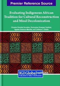 Evaluating Indigenous African Tradition for Cultural Reconstruction and ...