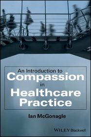 An Introduction to Compassion in Healthcare Practice | Shop Today. Get ...