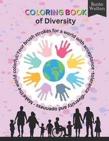 My Coloring Book of Diversity: To promote diversity, inclusion, and ...