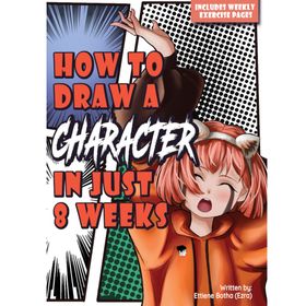 How to Draw a Character in 8 Weeks | Shop Today. Get it Tomorrow ...
