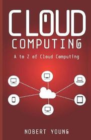 Cloud Computing: A to Z of Cloud Computing | Shop Today. Get it ...