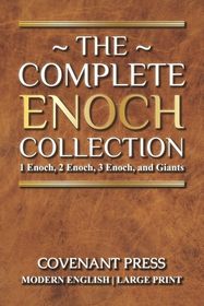 The Complete Enoch Collection: 1 Enoch, 2 Enoch, 3 Enoch, and Giants ...