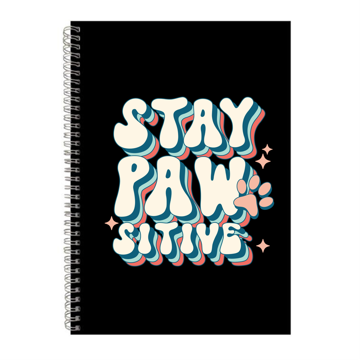 Stay Pawsitive Dog A4 Book For Lovers Funny Graphic Birthday Present