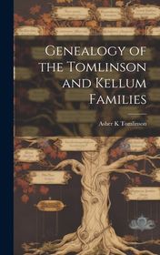 Genealogy of the Tomlinson and Kellum Families | Shop Today. Get it ...