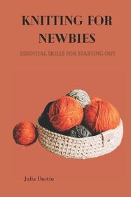 Knitting for Newbies: Essential Skills for Starting Out | Shop Today ...