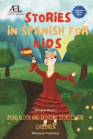 Stories in Spanish for Kids: Read Aloud and Bedtime Stories for ...
