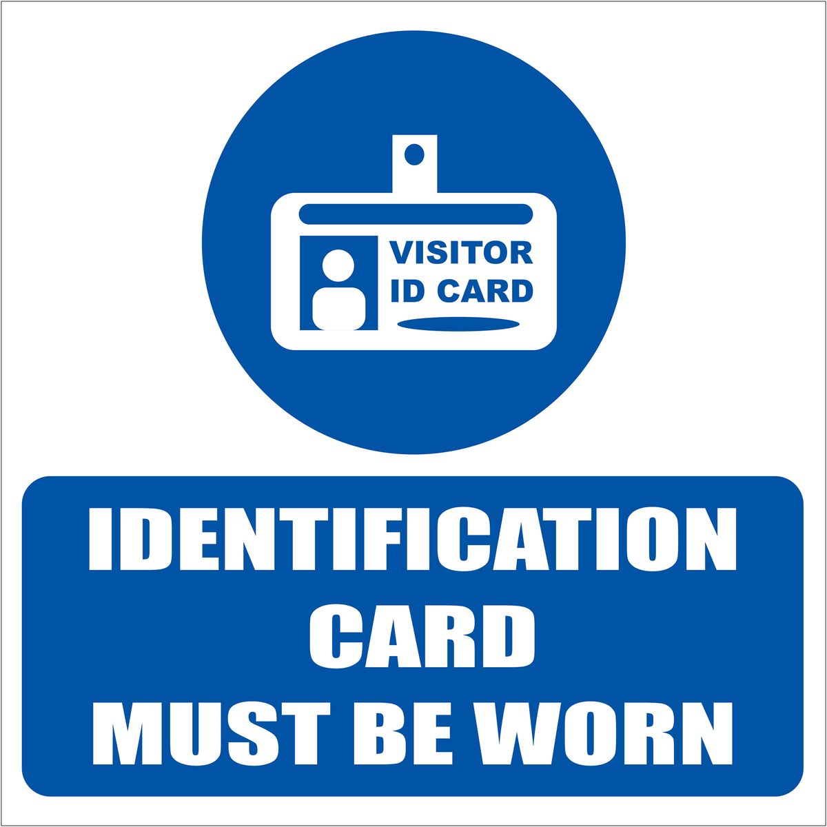 Identification Card Must Be worn 19x19cm Sign- 2 Pack | Shop Today. Get ...