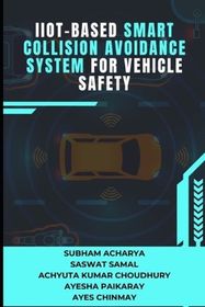 IIoT-based Smart Collision Avoidance System for Vehicle Safety | Shop Today. Get it Tomorrow ...