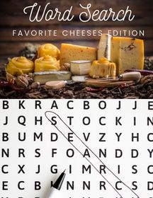 Word Search: Favorite Cheeses Edition: Large Print Word Search All ...