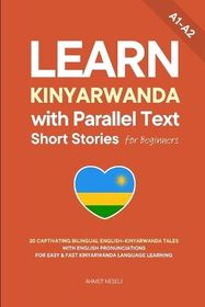Learn Kinyarwanda with Parallel Text Short Stories for Beginners | Shop ...