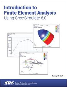 Introduction to Finite Element Analysis Using Creo Simulate 6.0 | Buy Online in South Africa ...