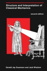 Structure and Interpretation of Classical Mechanics, second edition ...