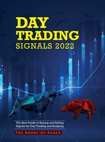 Day Trading Signals 2022: The Best Guide to Buying and Selling Signals ...