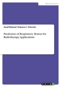 Prediction of Respiratory Motion for Radiotherapy Applications | Shop Today. Get it Tomorrow ...