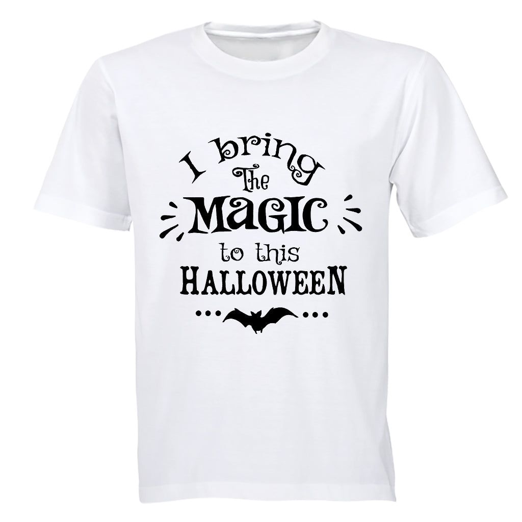 I Bring The Magic - Halloween - Adults - T-Shirt | Shop Today. Get it ...